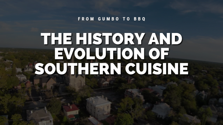 From Gumbo to BBQ: The History and Evolution of Southern Cuisine ...